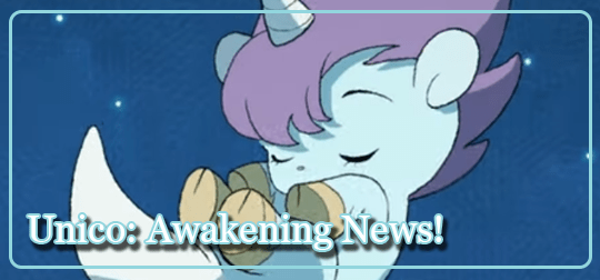 Official Unico: Awakening Trailer Released! - My Unico Fans