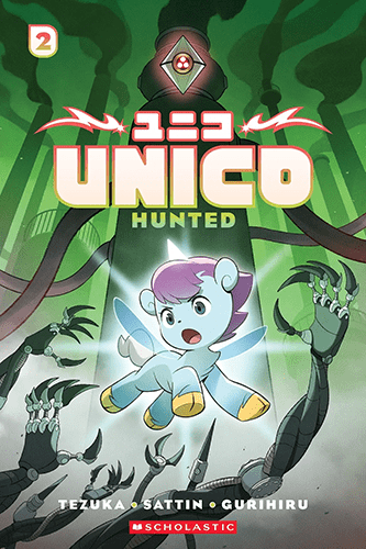 Unico: Awakening by Scholastic’s Graphix - My Unico Fans